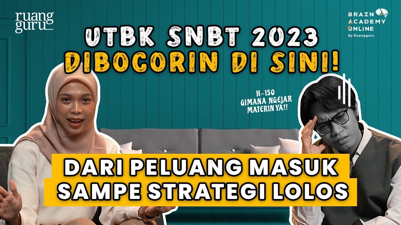 STRATEGI LOLOS SNBT 2023! Gak Harus Jago Mata Pelajaran SMA! Yang ...