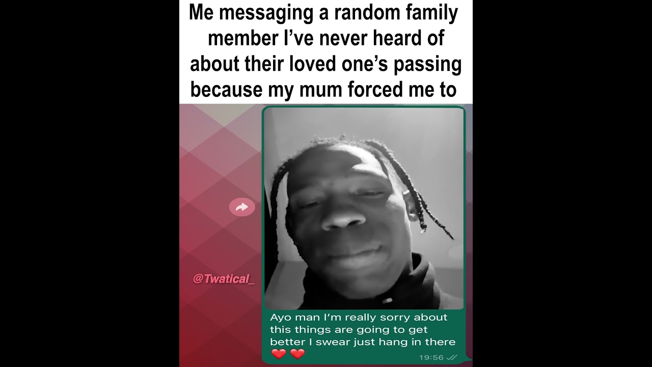 Travis Scott WhatsApp message meme - YouTube