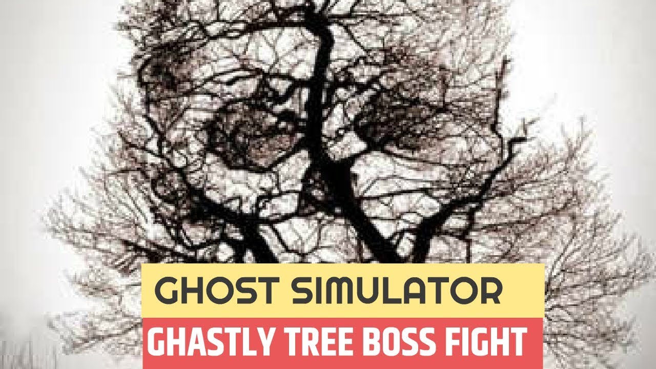 Ghost Simulator Ghastly Tree Boss Fight Tips and Tricks - YouTube