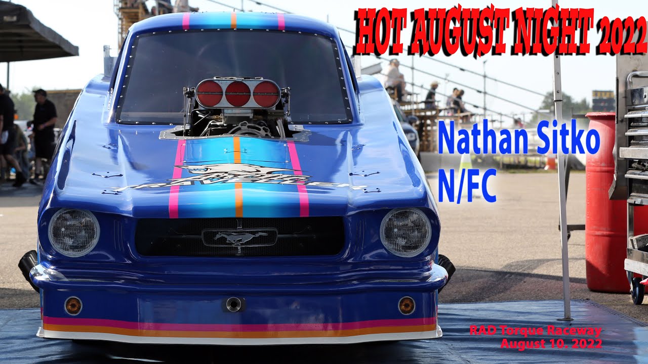 Hot August Night 2022 Nathan Sitko N/FC - YouTube