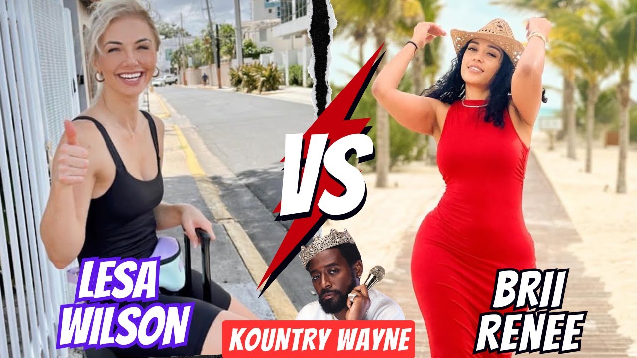 Kountry Wayne Lesa Wilson vs Brii Renee Lifestyle, Biography Comparison ...