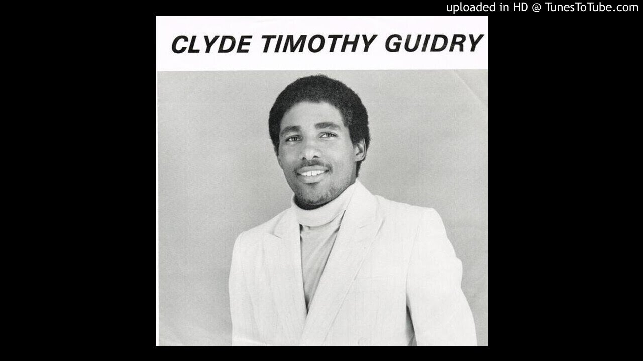 Clyde Timothy Guidry - Sassy, Classy, Lady - YouTube