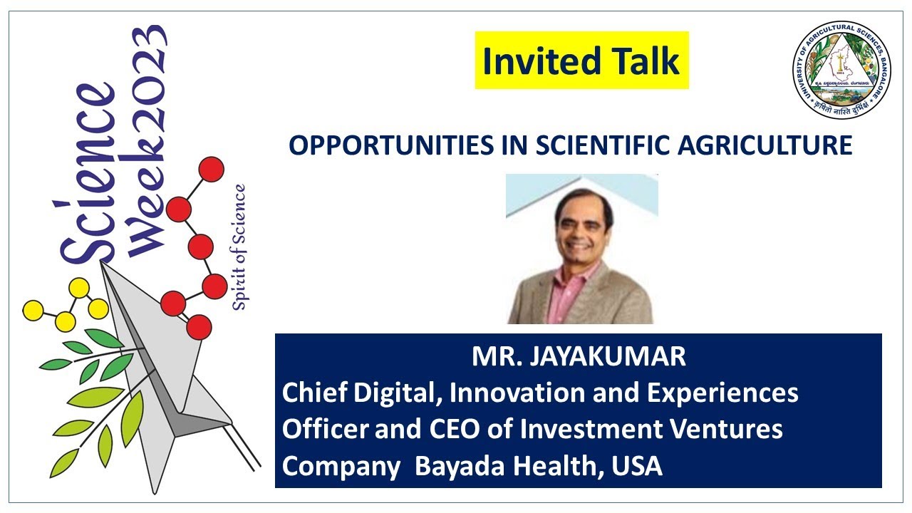 OPPORTUNITIES IN SCIENTIFIC AGRICULTURE BY Mr. JAYAKUMAR, Bayada Health, USA - YouTube