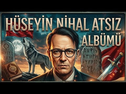 H. Nihal Atsız - Selam