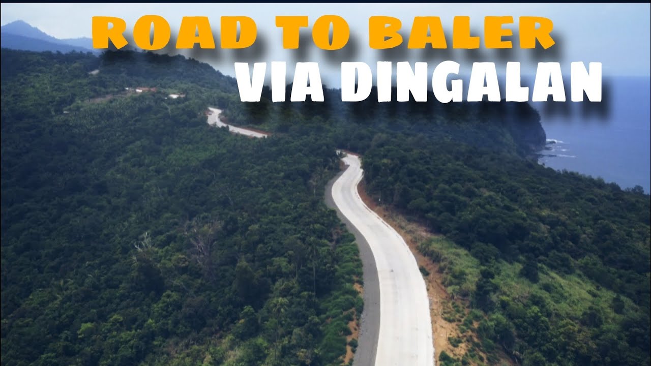 SAN LUIS TO BALER VIA DINGALAN AURORA ROAD - YouTube