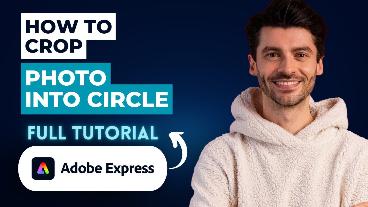How to Crop a Photo into a Circle in Adobe Express [2026 Guide] - YouTube