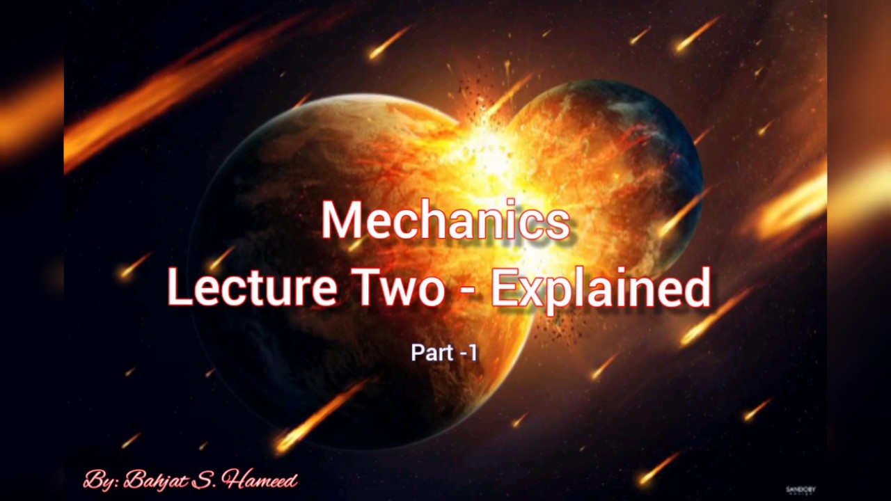 Mechanics 1: Lecture (2-1) Work - YouTube