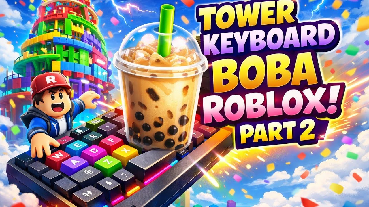 MAIN ROBLOX TOWER KEYBOARD BOBA PART 2#gamersroblox #robloxindonesia # ...