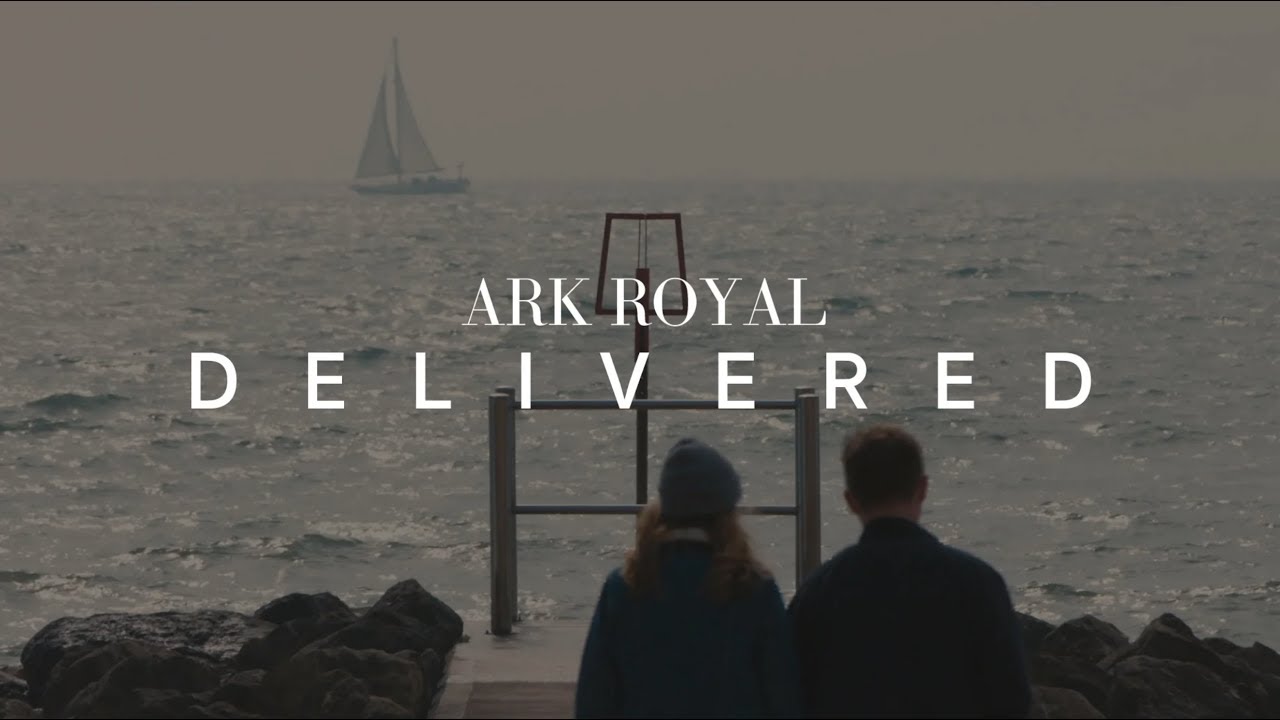 Ark Royal - Delivered [Official Video] - YouTube