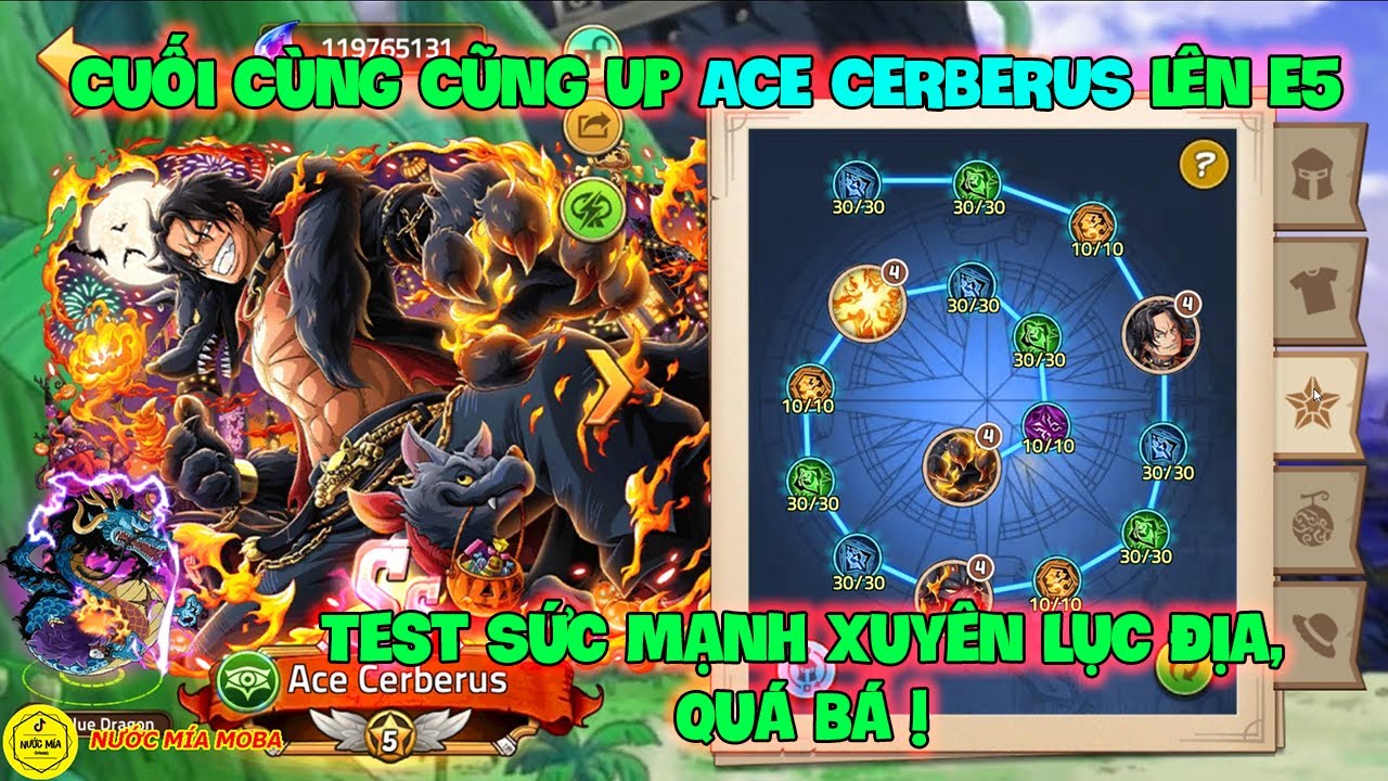 Huyền Thoại Hải Tặc - Cuối Cùng Cũng Up ACE CERBERUS Lên E5, Test Sức ...