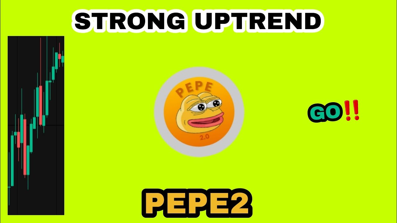 PEPE 2.0 COIN STRONG UPTREND UPDATES IN OCTOBER 2023‼️ PEPE2 COULD BE ...