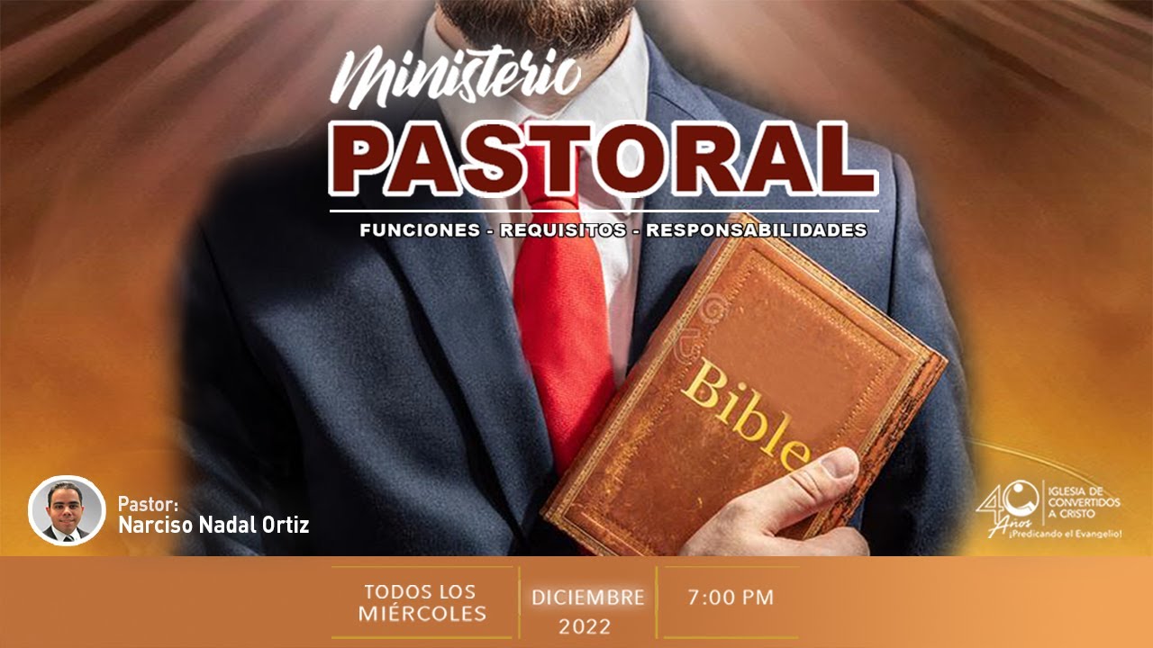 Ministerio pastoral: Funciones, requisitos y responsabilidades - 1era ...
