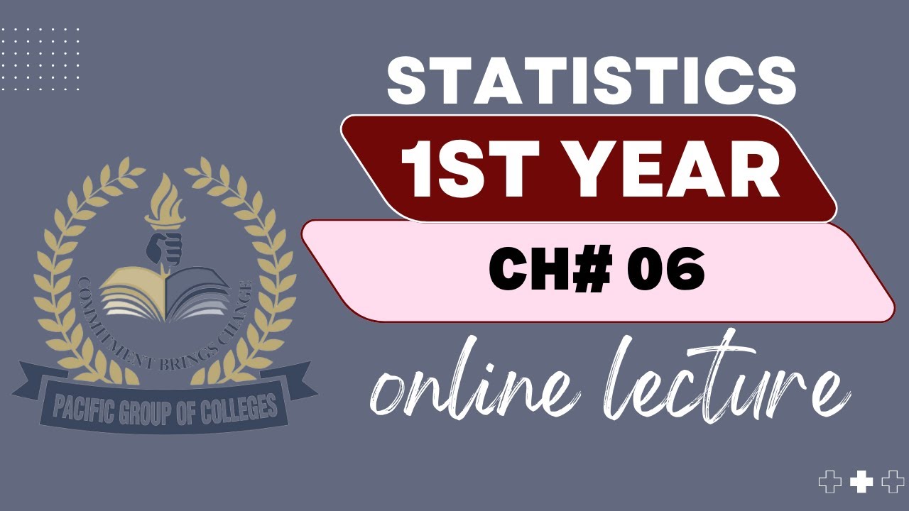 Statistics 1st Year Chapter 6 (13-11-2024) - YouTube
