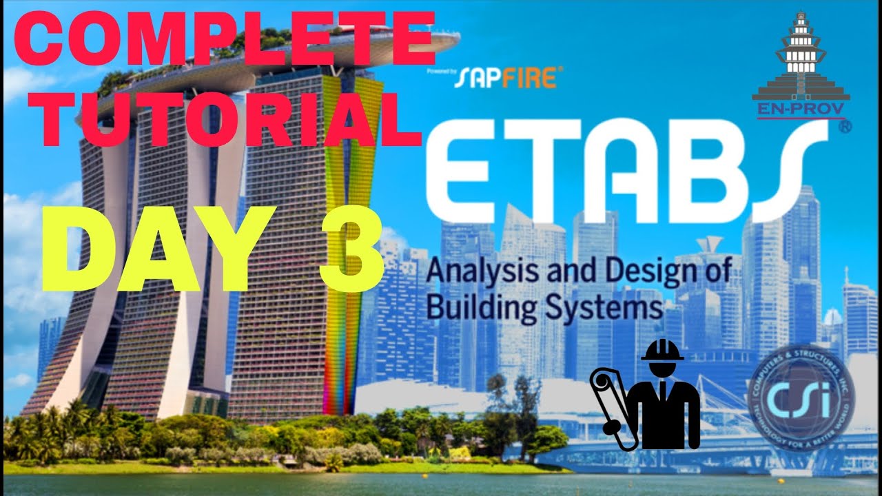 ETABS | COMPLETE TUTORIAL | DAY 3 | - YouTube