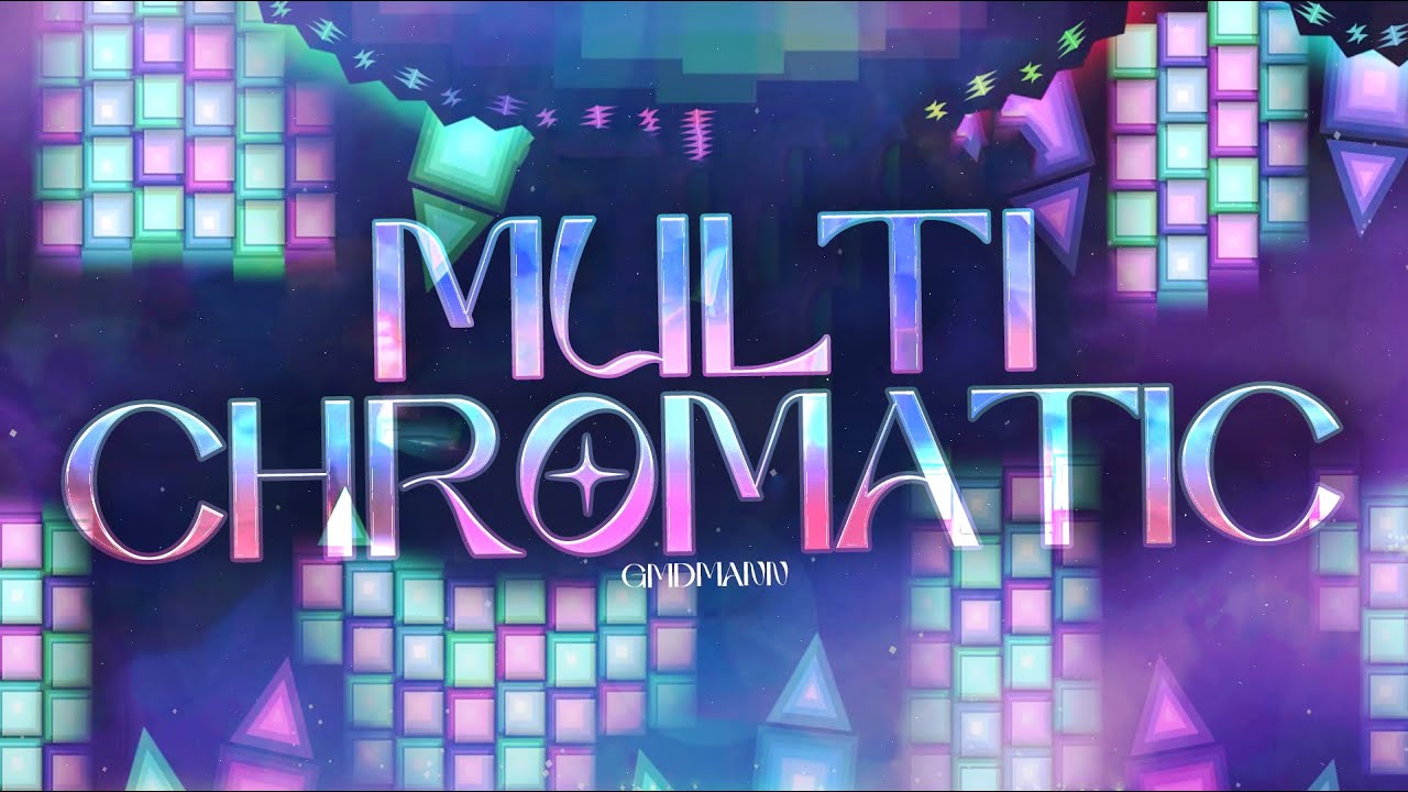 [GANG!] "MultiChromatic" by gmdmann 100% - YouTube