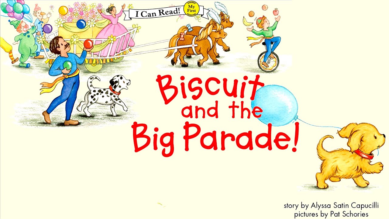 Biscuit and the Big Parade! by Alyssa Satin Capucilli - YouTube