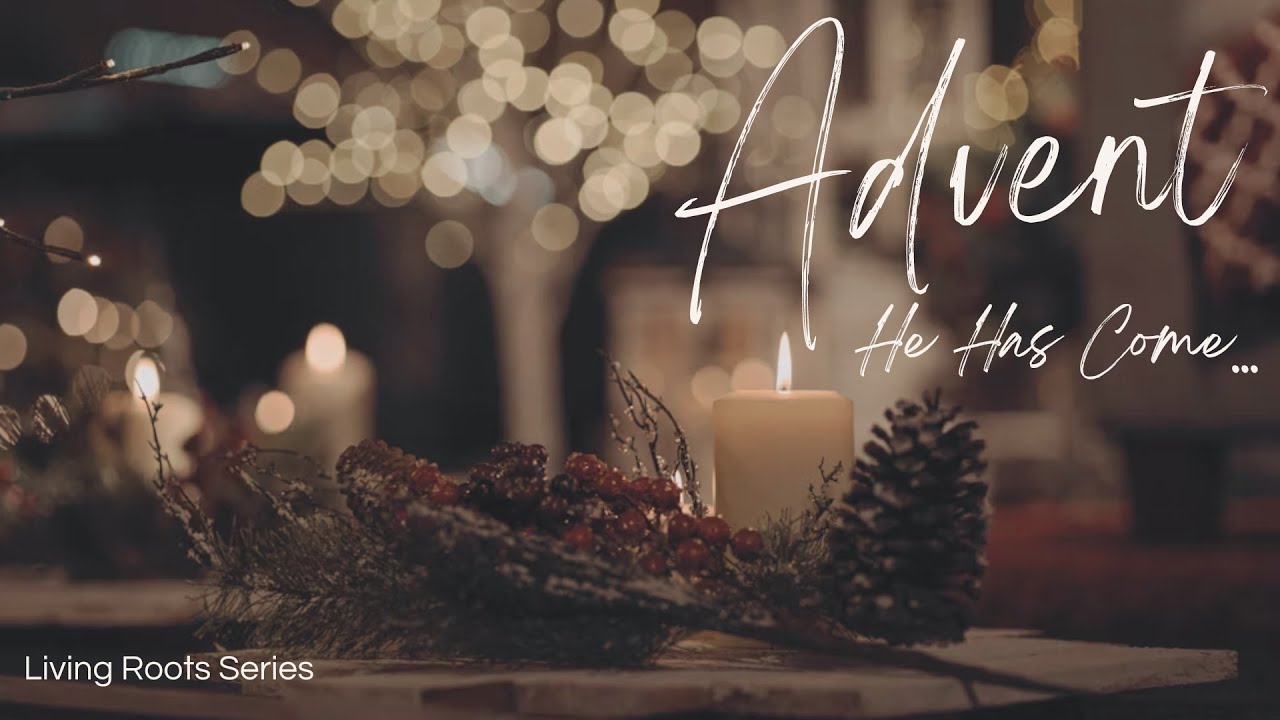 Advent - Love - YouTube