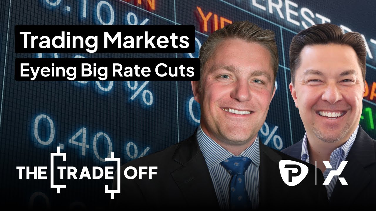 Trading Markets Eyeing Big Rate Cuts - YouTube