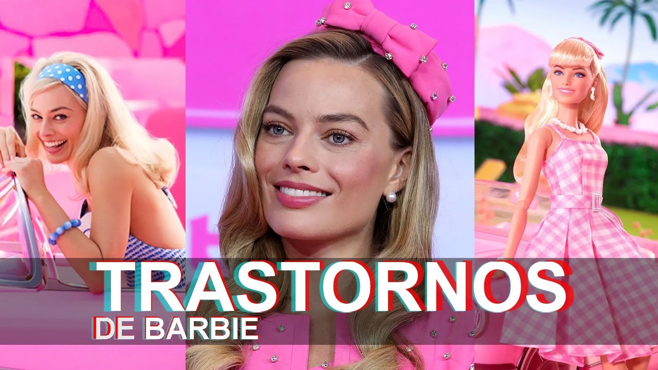 PSICÓLOGO ANALIZA A BARBIE | Barbie Movie | Margot Robbie | Ness - YouTube