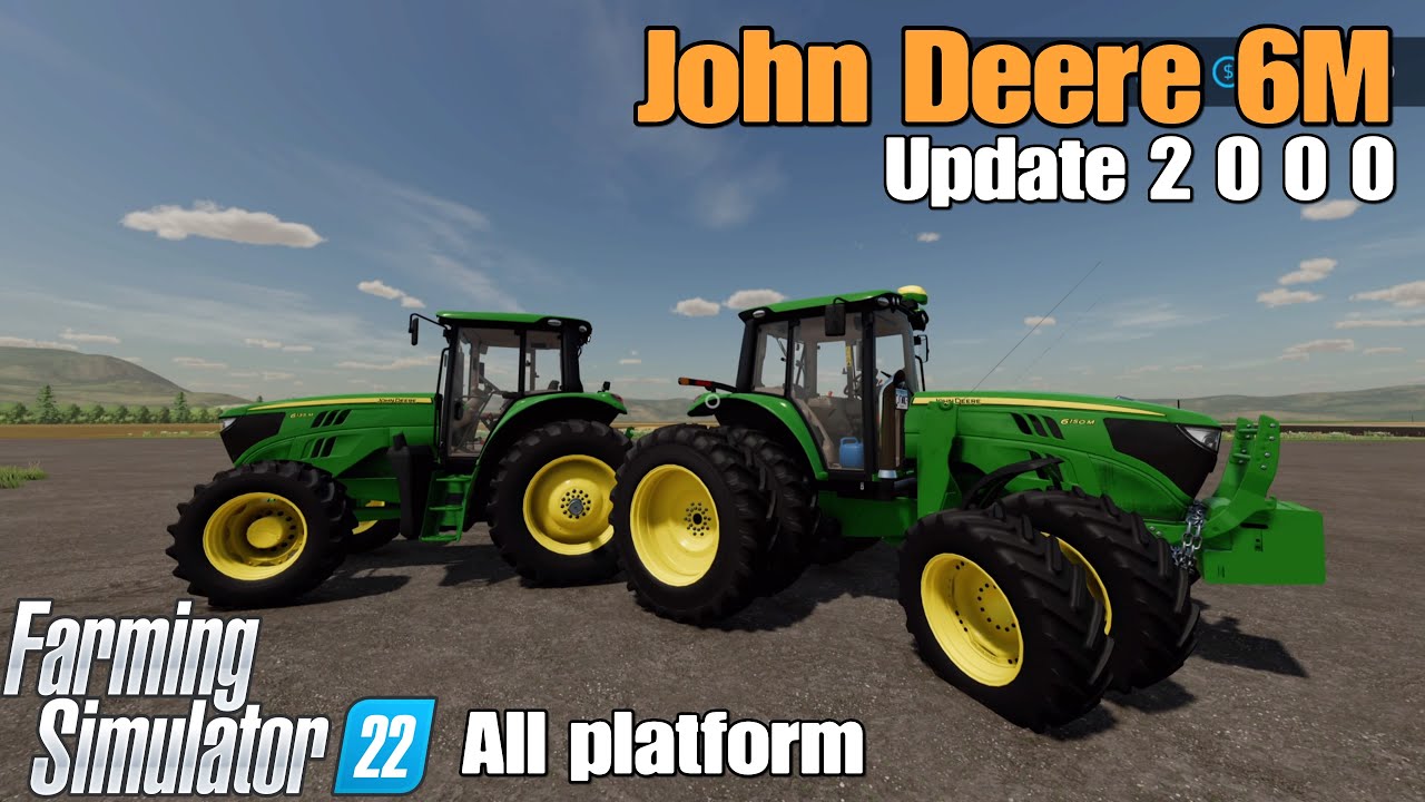 John Deere 6M / FS22 UPDATE for all platforms - YouTube