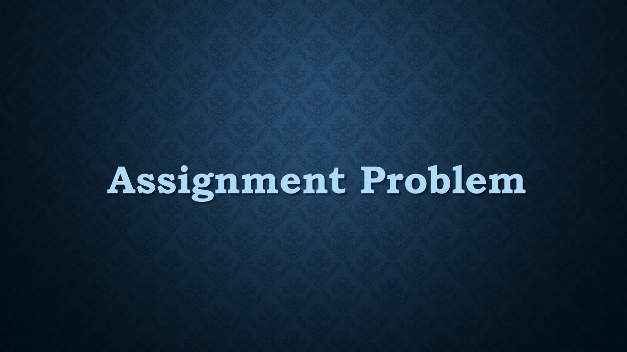 Tamilmath Assignmentproblem Assignment Problem Operations Research 2421