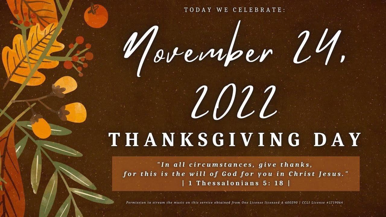 Thursday, November 24 (Thanksgiving Day) - YouTube