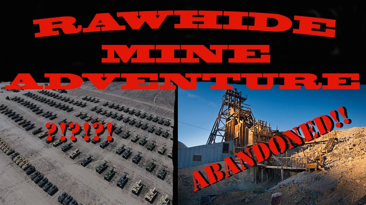 ABANDONED Rawhide Mine Adventure(With Drone) - YouTube