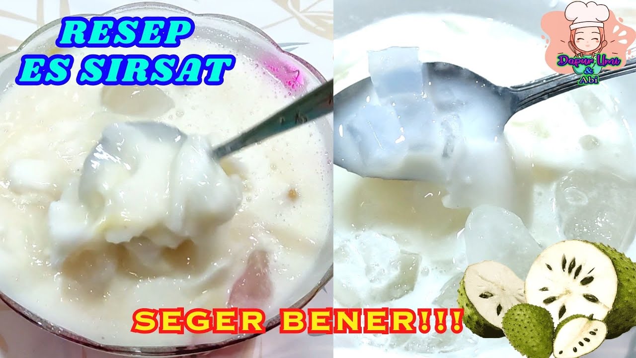 CARA MUDAH BIKIN ES SIRSAK YANG ENAK ll SEGERNYA SAMPE KETENGGOROKAN ...