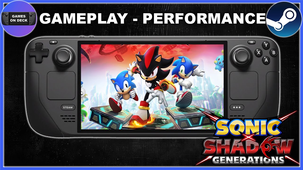 Sonic X Shadow Generations Gameplay & Performance on Steam Deck - YouTube