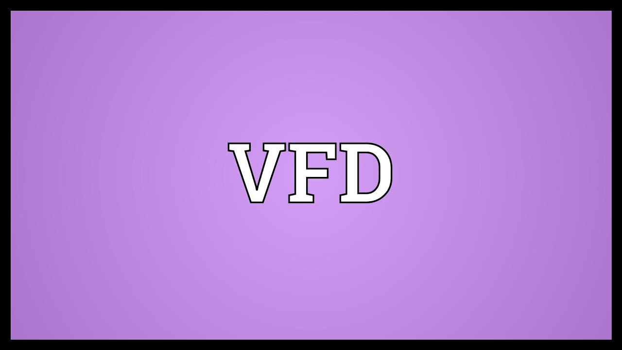 VFD Meaning - YouTube