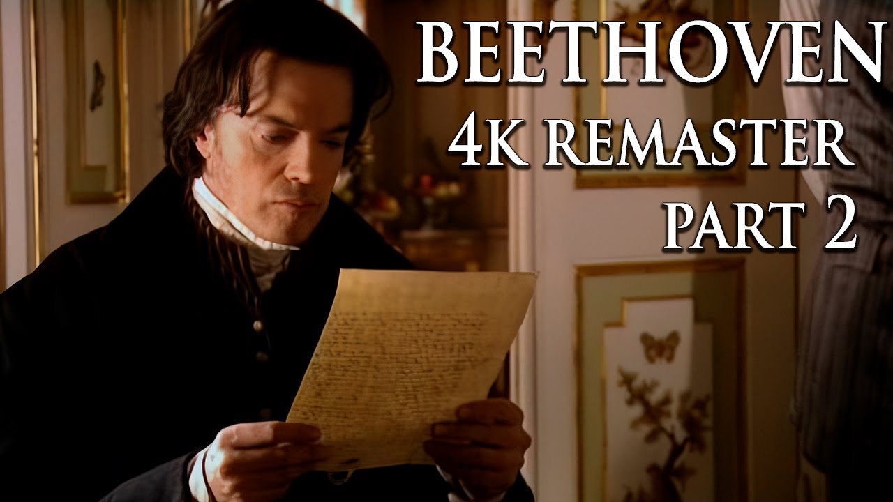 The Genius of Beethoven | 4K Remaster | Part 2: Love and Loss - YouTube