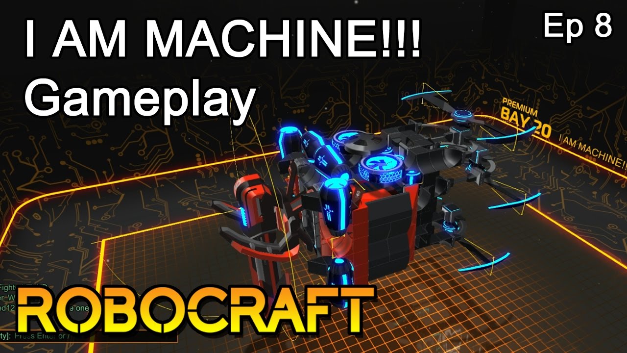 I AM MACHINE!!! Gameplay | Ep 8 - YouTube
