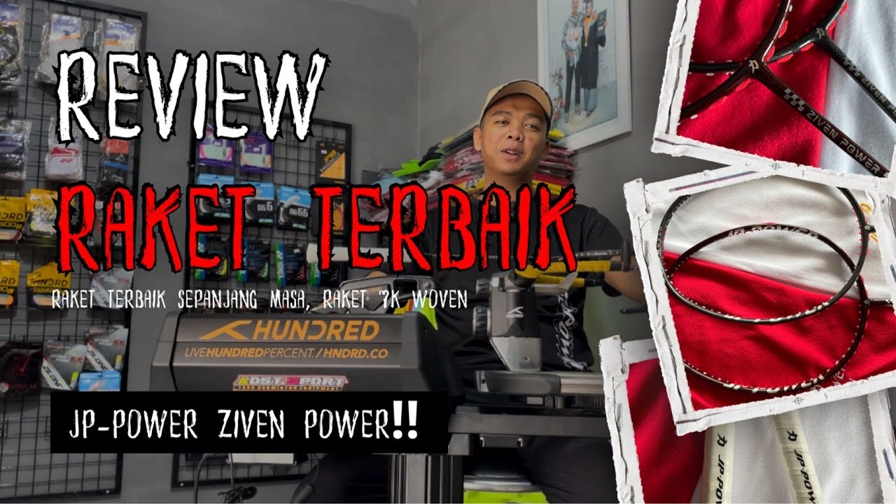 [REVIEW]RAKET JP-POWER SERI ZIVEN POWER,RAKET BAHAN 7K WOVEN TER THE ...