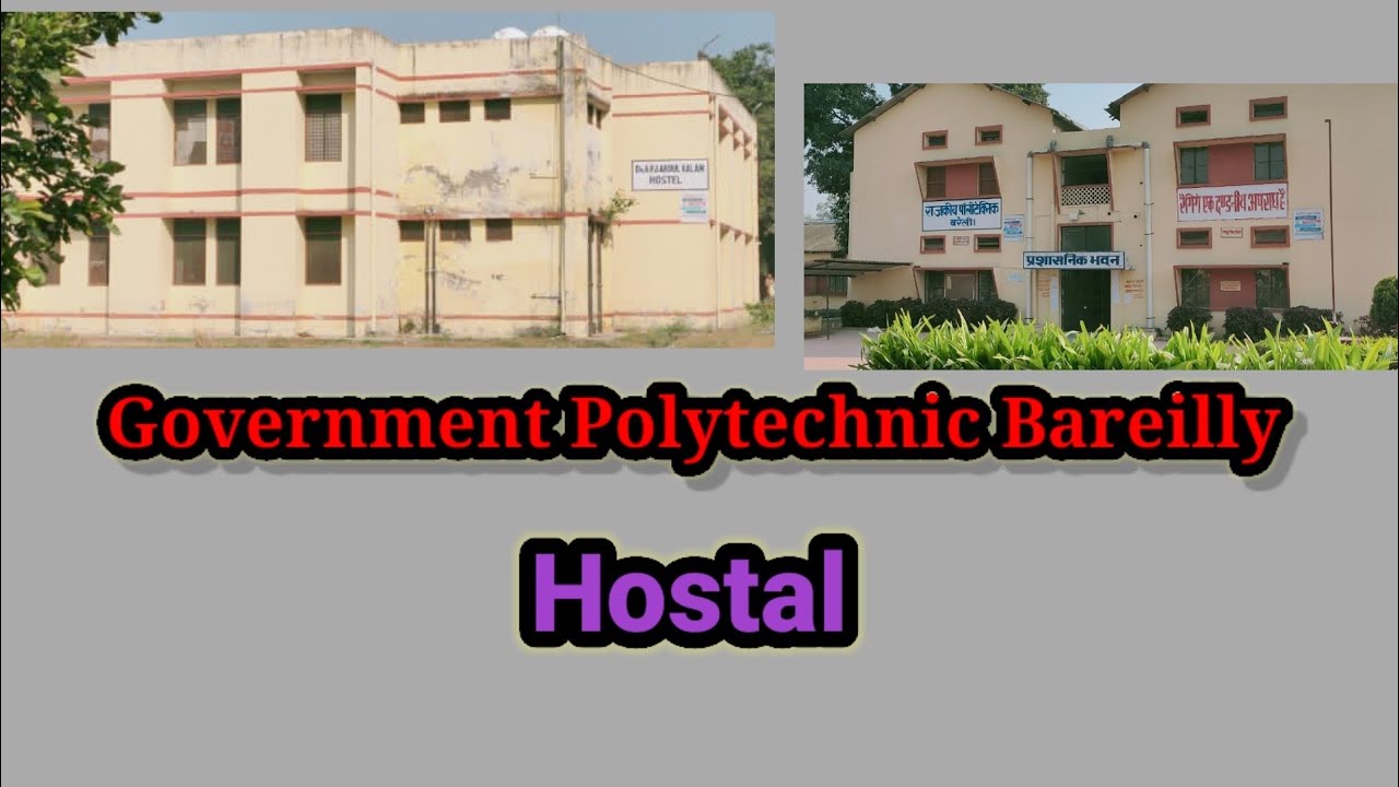 government polytechnic Bareilly ke hostal - YouTube