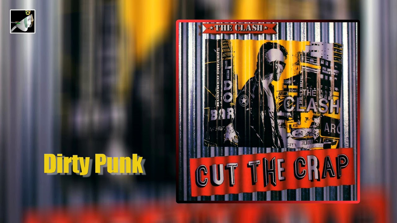 Dirty Punk by The Clash - YouTube