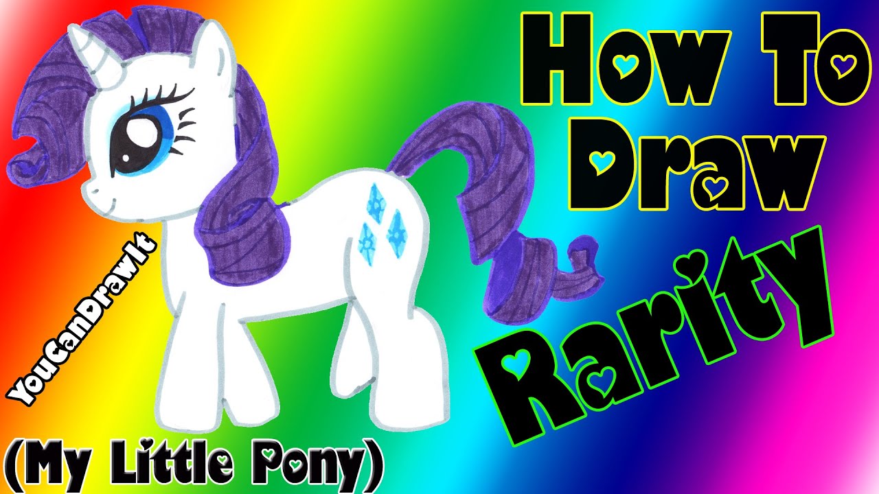 How To Draw Rarity from My Little Pony YouCanDrawIt ツ 1080p HD MLP ...