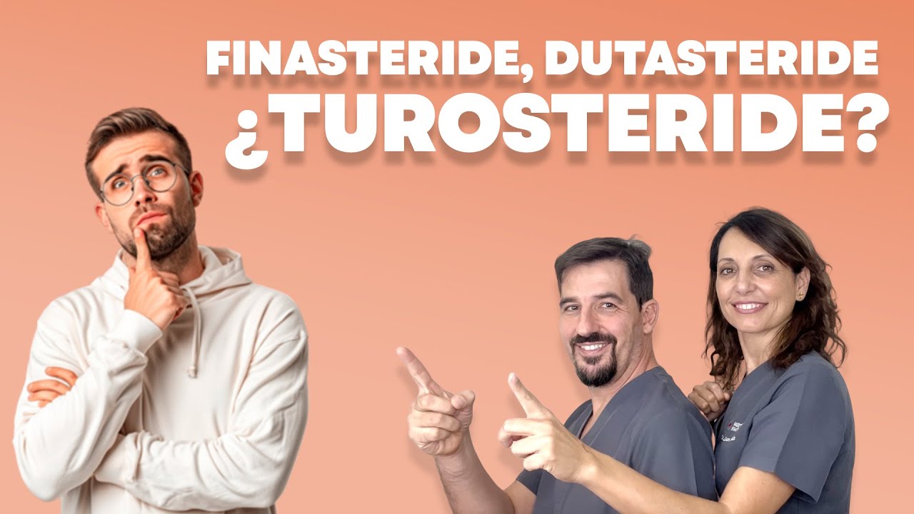 🔴 Finasteride vs Dutasteride vs Turosteride: ¿Cuál es mejor para la ...