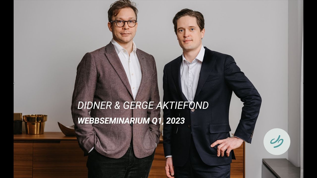 Didner & Gerge Aktiefond första kvartalet 2023 - YouTube