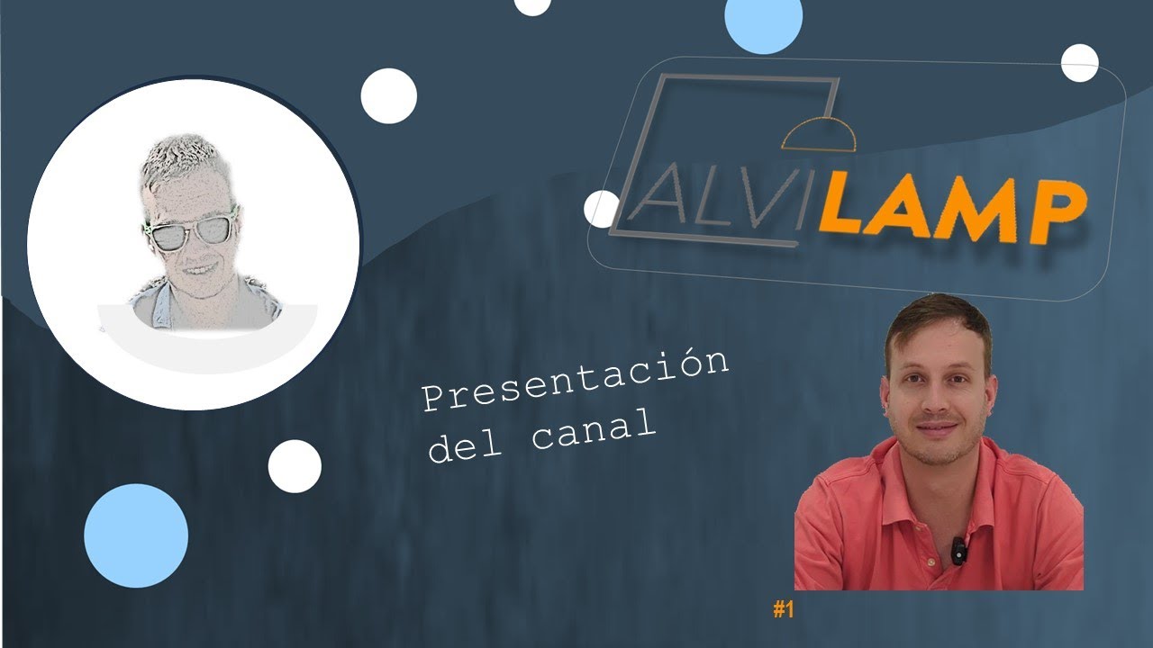 Presentación del nuevo canal de Alvilamp - YouTube