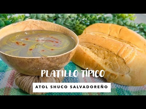 Receta de atol shuco salvadoreño - YouTube
