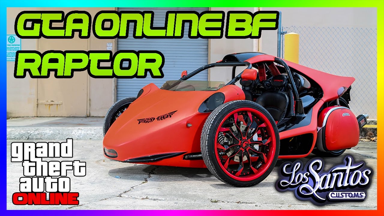 GTA ONLINE BF RAPTOR CUSTOMIZATION AND GAMEPLAY - YouTube
