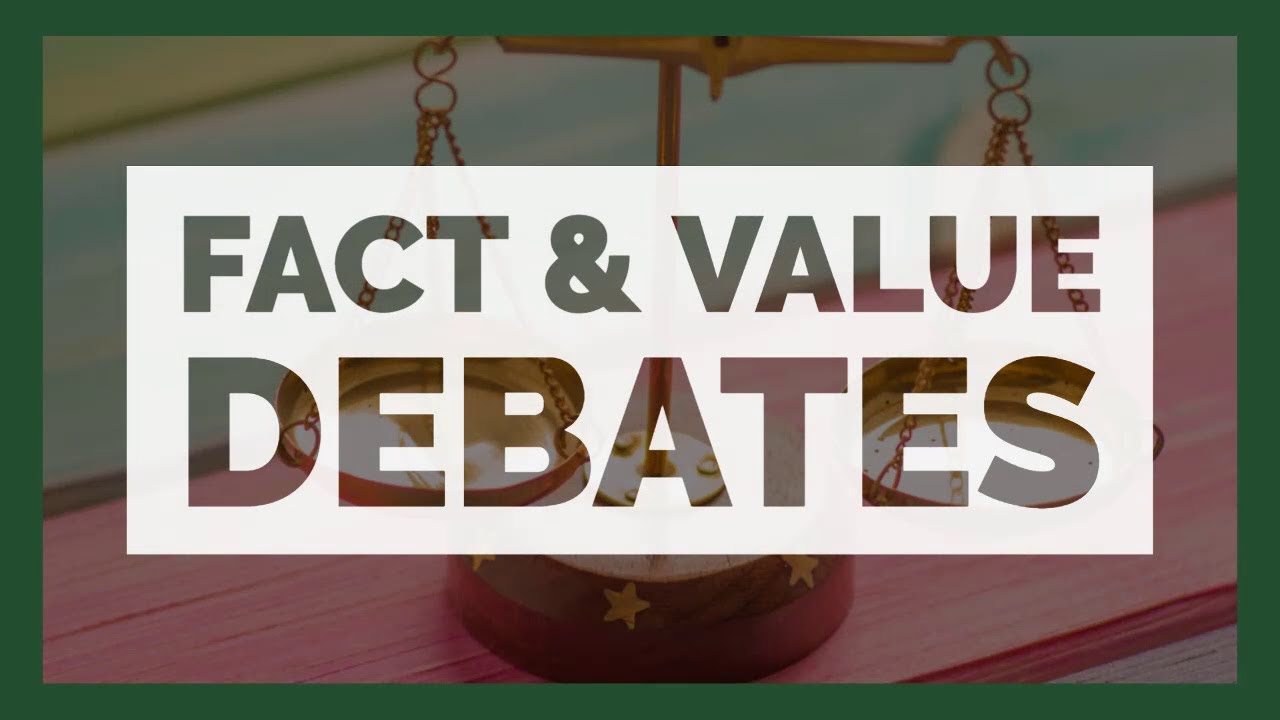Debating Resolutions of Fact and Value - YouTube