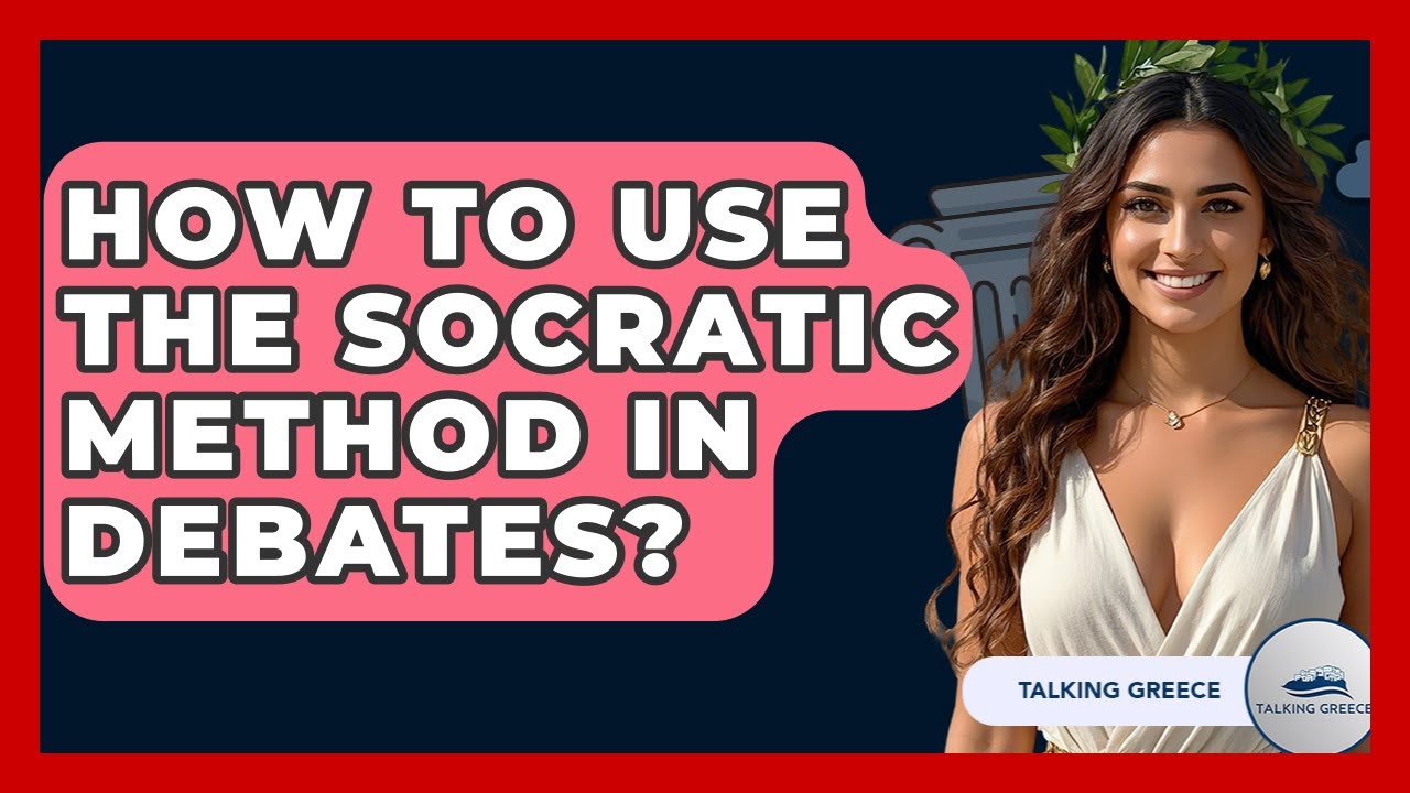 How To Use The Socratic Method In Debates? - Talking Greece - YouTube