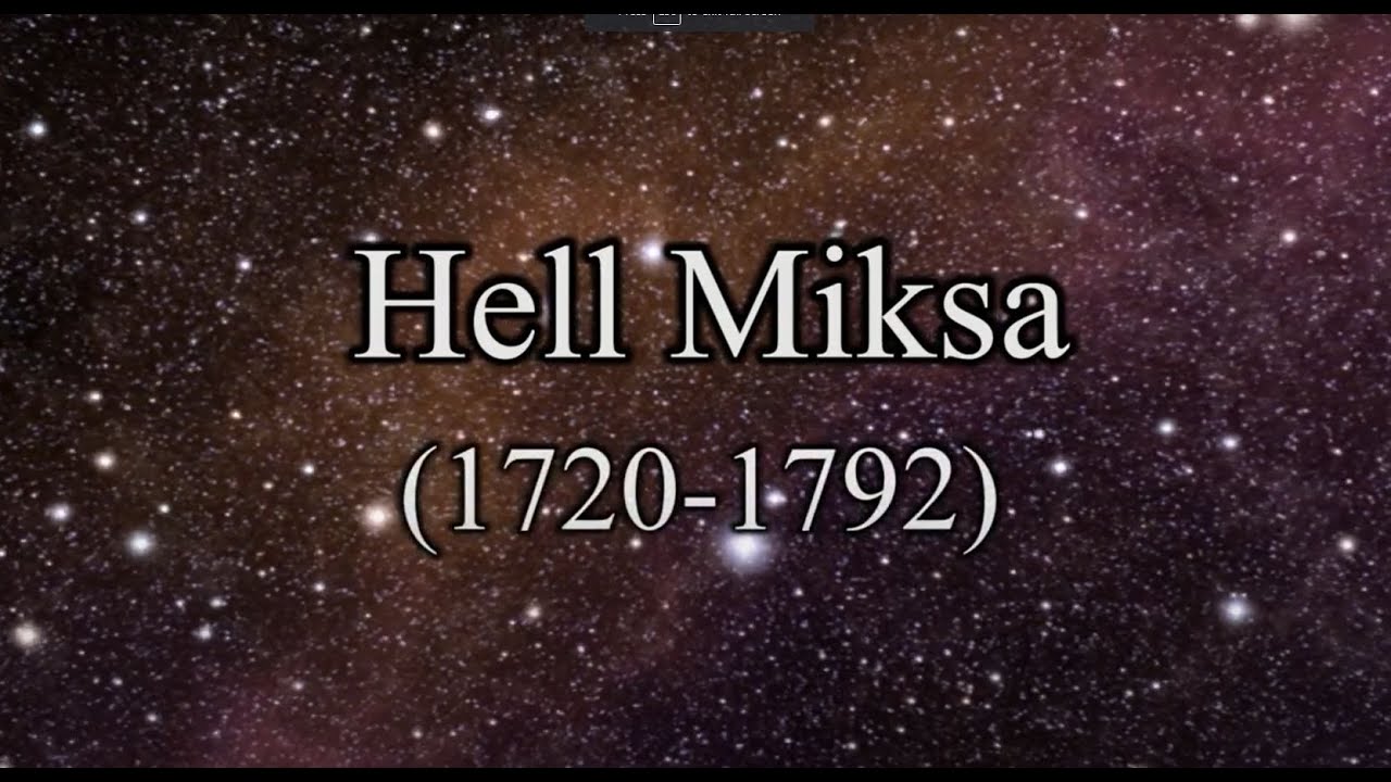 Hell Miksa (1720–1792) - YouTube