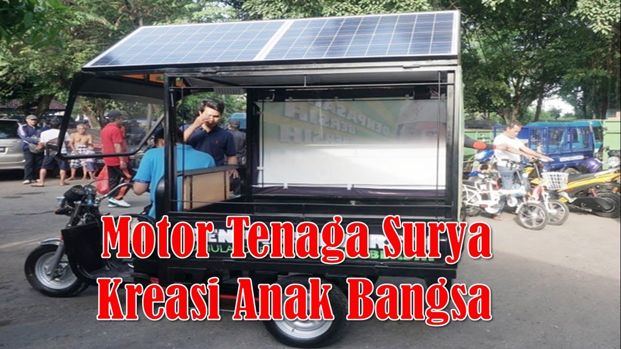 MOTOR LISTRIK TENAGA SURYA KARYA ANAK BANGSA || Masih Minimalis tapi ...
