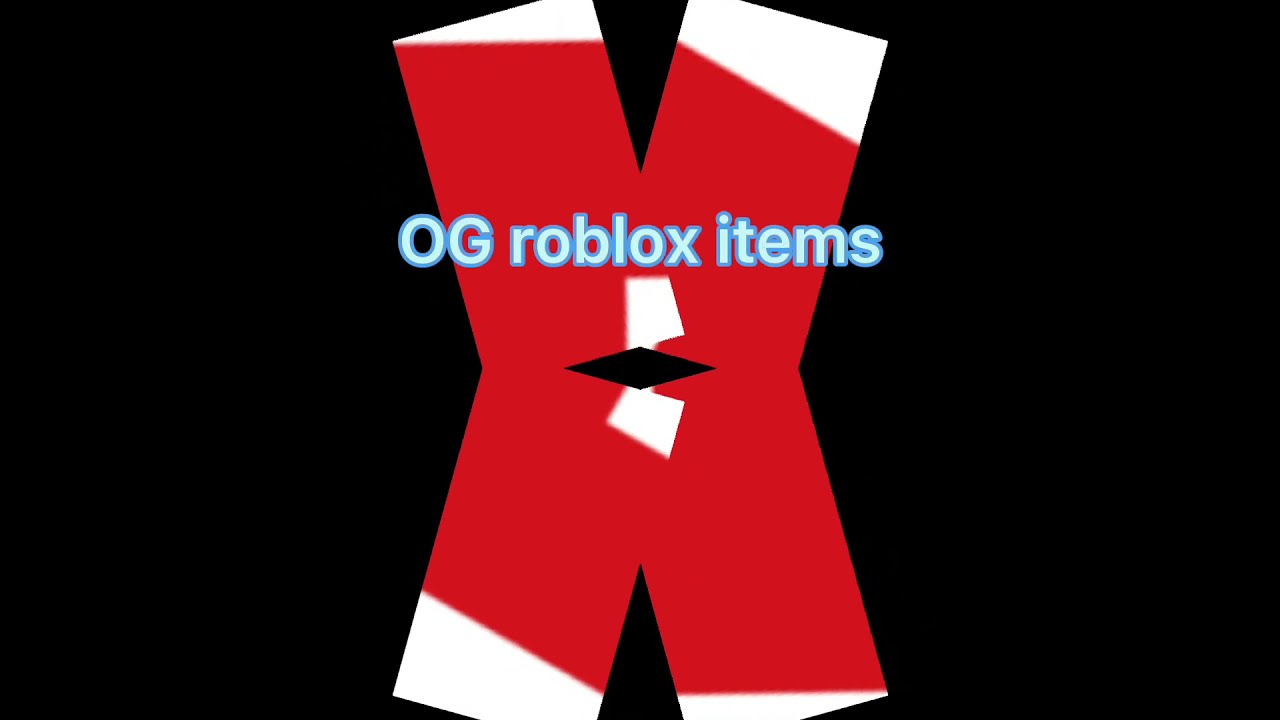 OG Roblox Items 2017 - YouTube