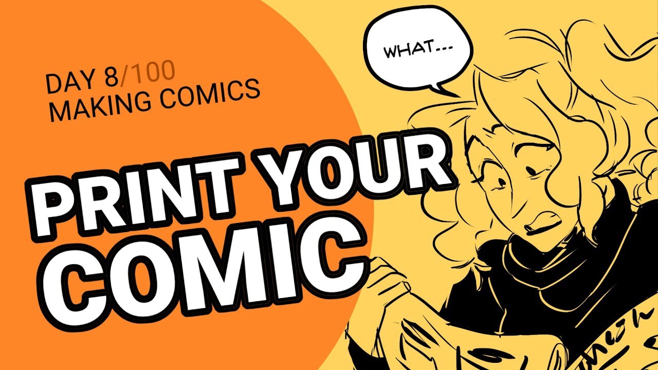 How to Print Your Webcomic - 100 Days of Making Comics Challenge - DAY ...