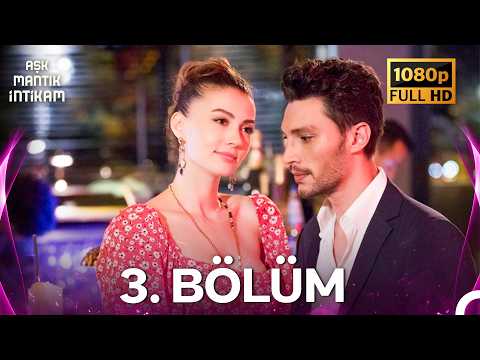 Aşk Mantık İntikam 3. Bölüm (HD)