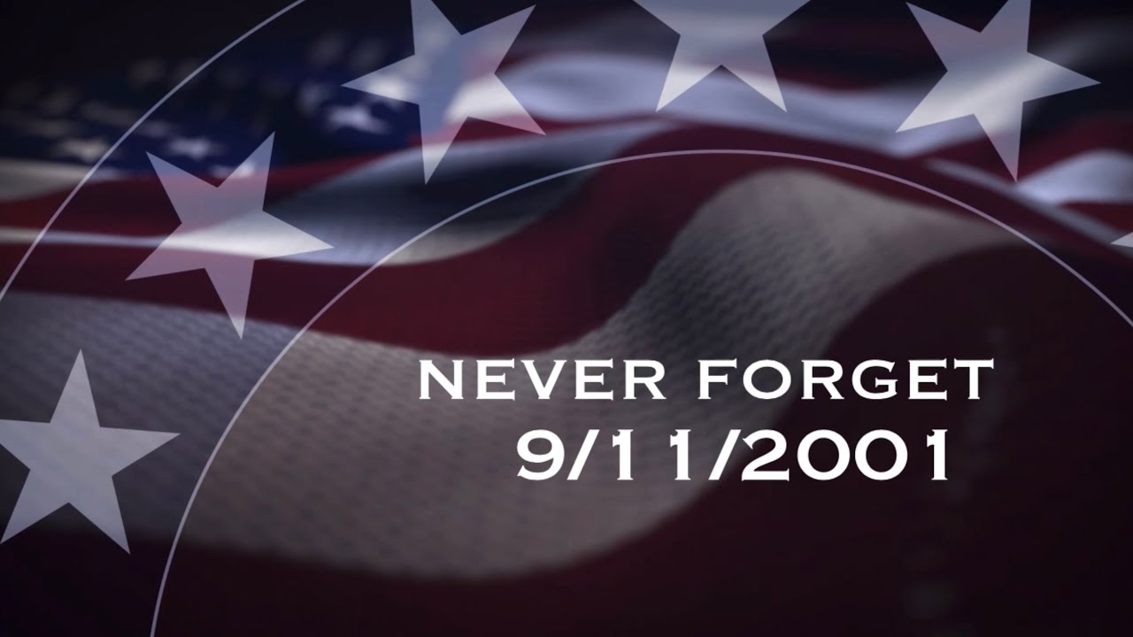 Never Forget 9/11/2001 - YouTube