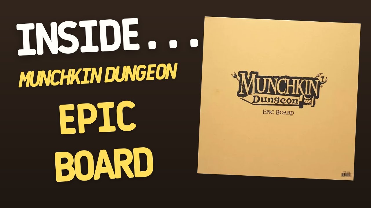 Munchkin Dungeon Epic Board | Inside #153 - YouTube